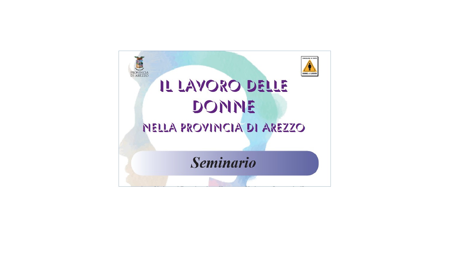 Il lavoro delle donne nella provincia di Arezzo – Provincia di Arezzo